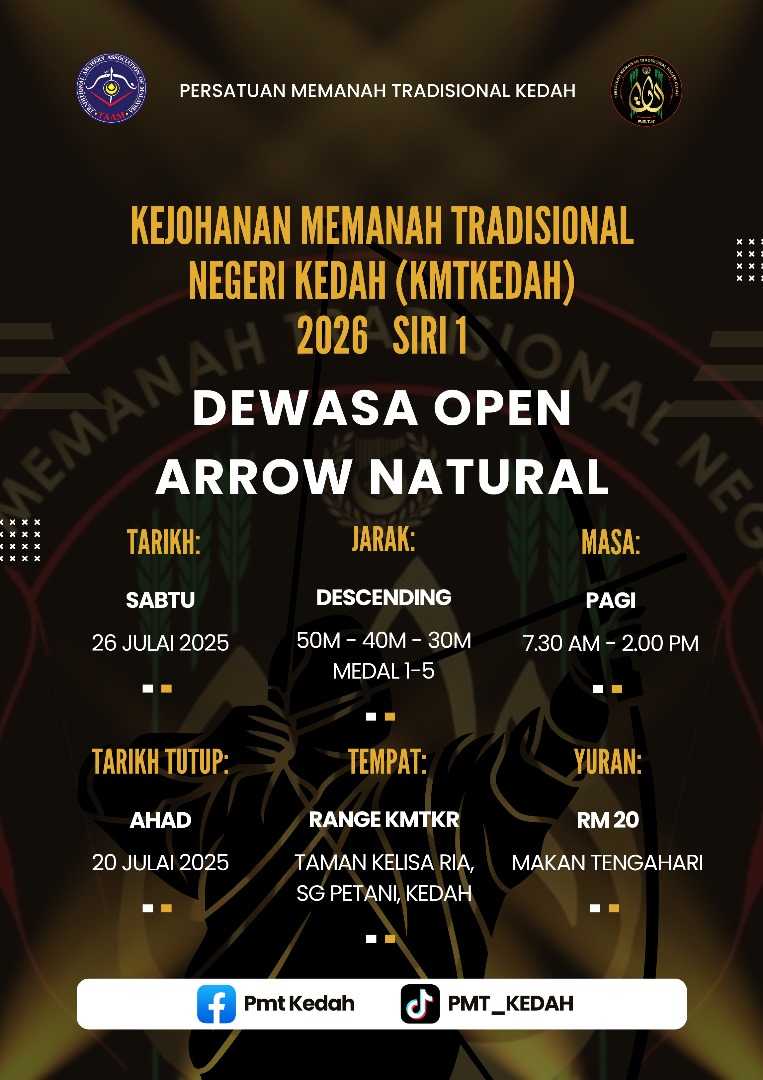 Kejohanan Memanah Tradisional Negeri Kedah (KMTKEDAH) 2026 Siri 1 ...